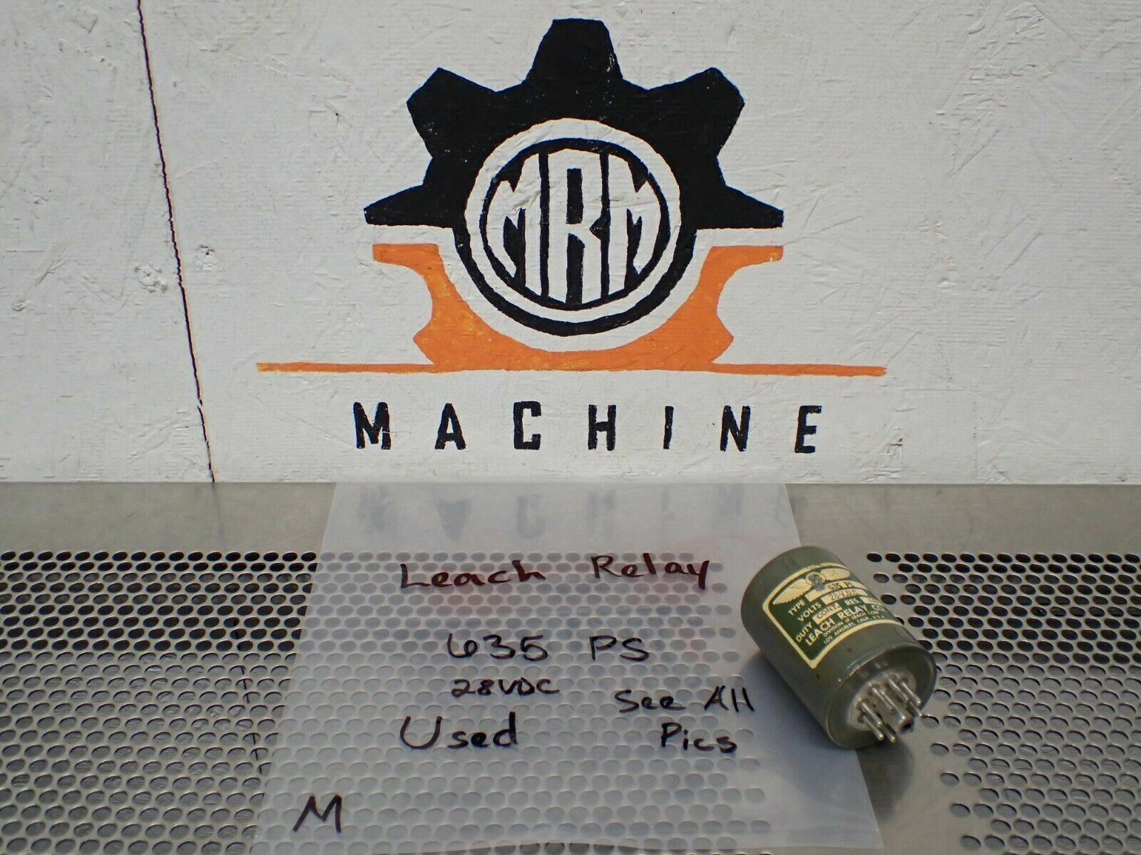 Leach Relay Type 635 PS 28VDC Relay 8 Pin Used With Warranty See All P ...